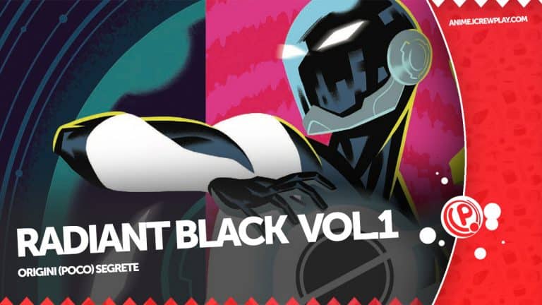 Radiant Black 1 - La nostra recensione